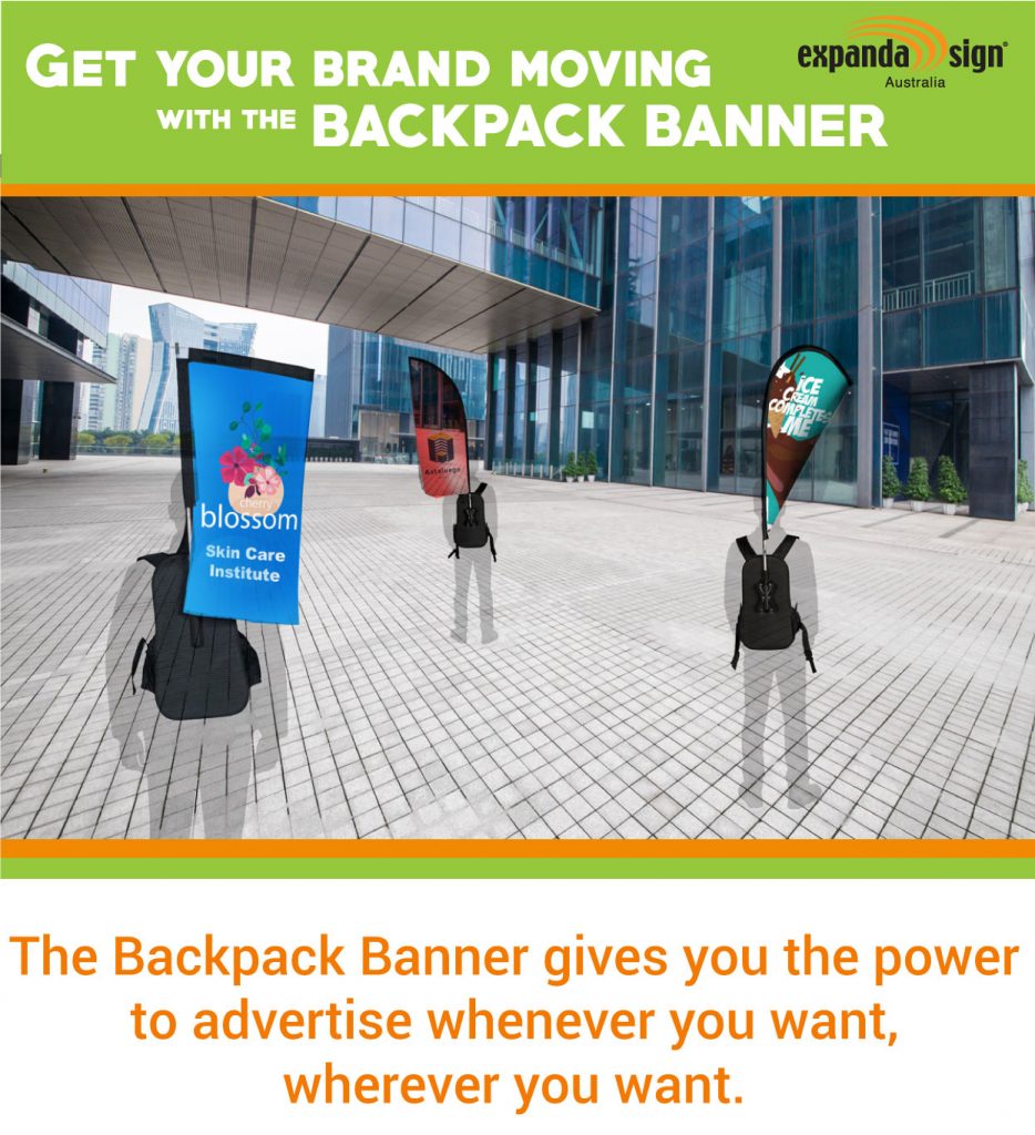 Get your brand moving with the new BACKPACK BANNER - Expandasign
